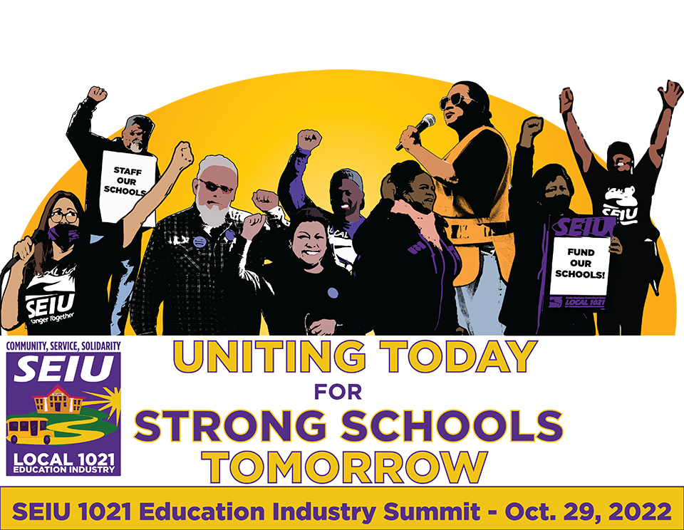 2022 Education Industry Summit - Important Info Needed - SEIU 1021